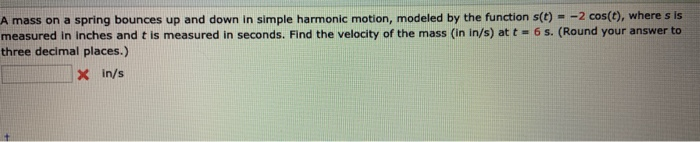 Solved A mass on a spring bounces up and down in simple | Chegg.com