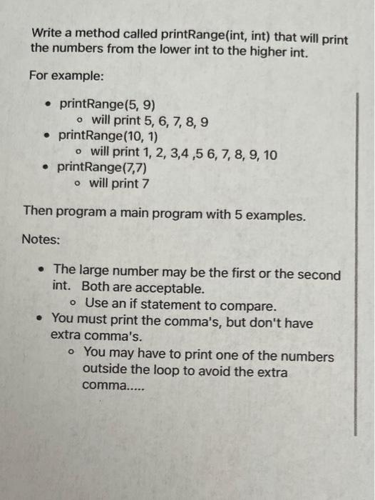 Solved Write a method called printRange(int, int) that will | Chegg.com