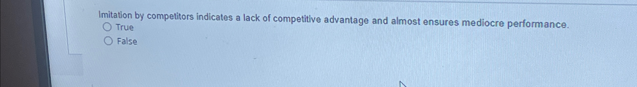 Solved Imitation by competitors indicates a lack of | Chegg.com