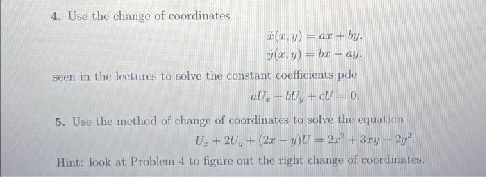 Solved 4. Use the change of coordinates | Chegg.com