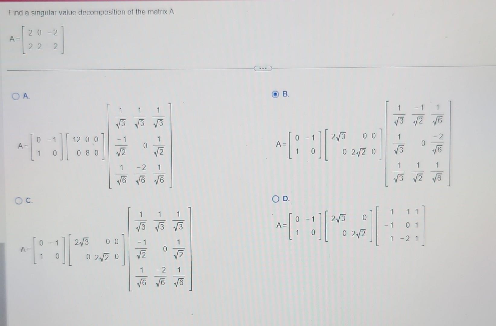 Solved Find a singular value decomposition of the matrix A | Chegg.com