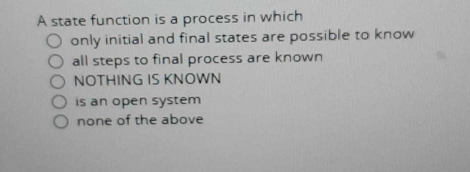 Solved A state function is a process in which only initial | Chegg.com