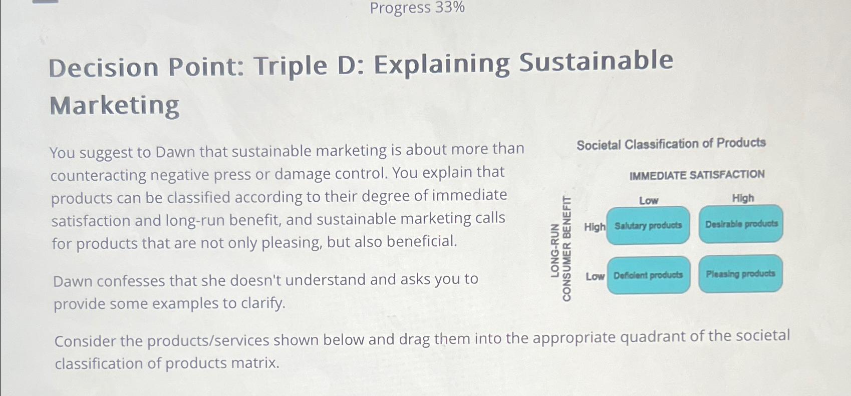 Solved Progress 33%Decision Point: Triple D: Explaining | Chegg.com