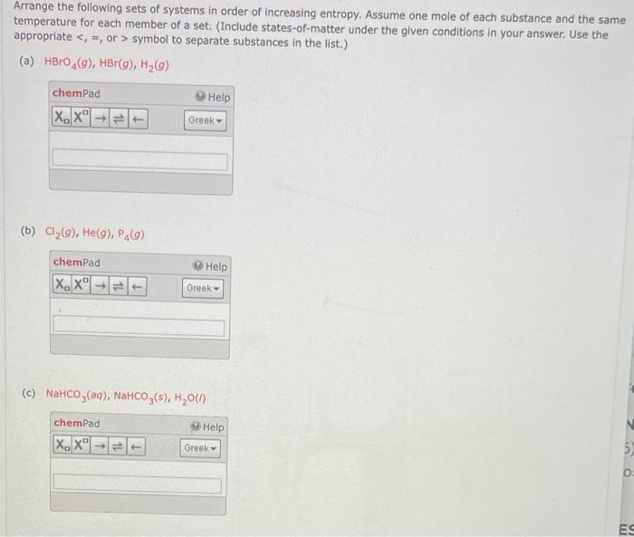 Solved Arrange the following sets of systems in order of | Chegg.com