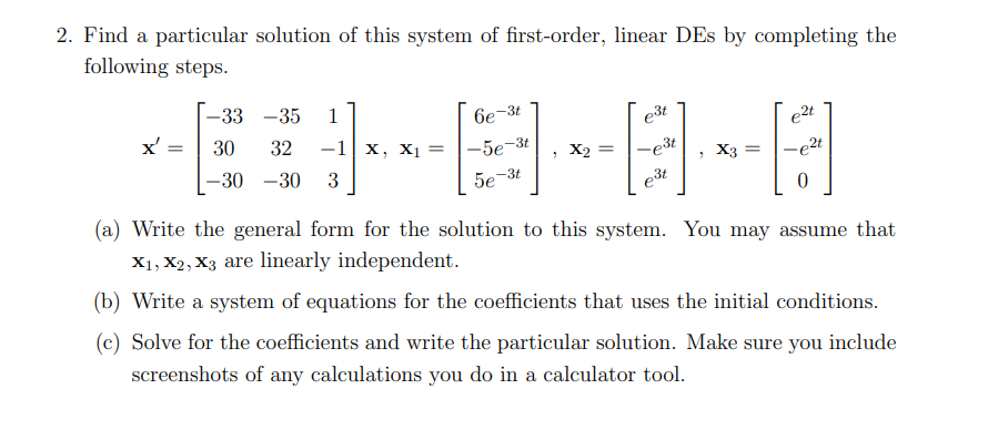Solved Find a particular solution of this system of | Chegg.com