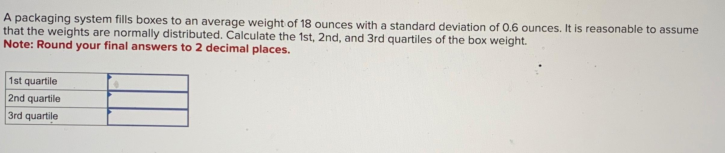 Solved A packaging system fills boxes to an average weight | Chegg.com