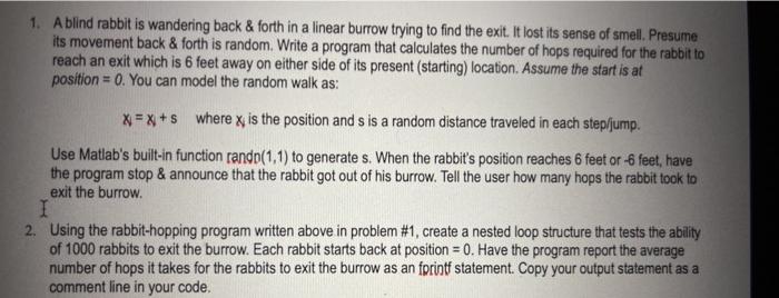 Solved 1. A blind rabbit is wandering back & forth in a | Chegg.com