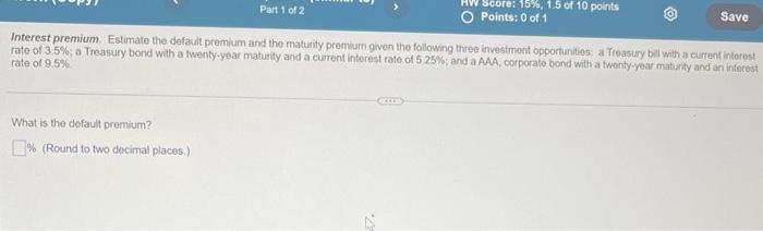 Solved Interest premium. Estimate the default premium and | Chegg.com
