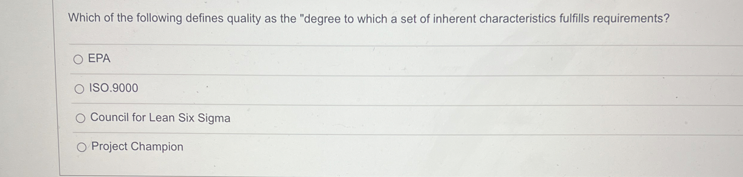 Solved Which of the following defines quality as the "degree | Chegg.com