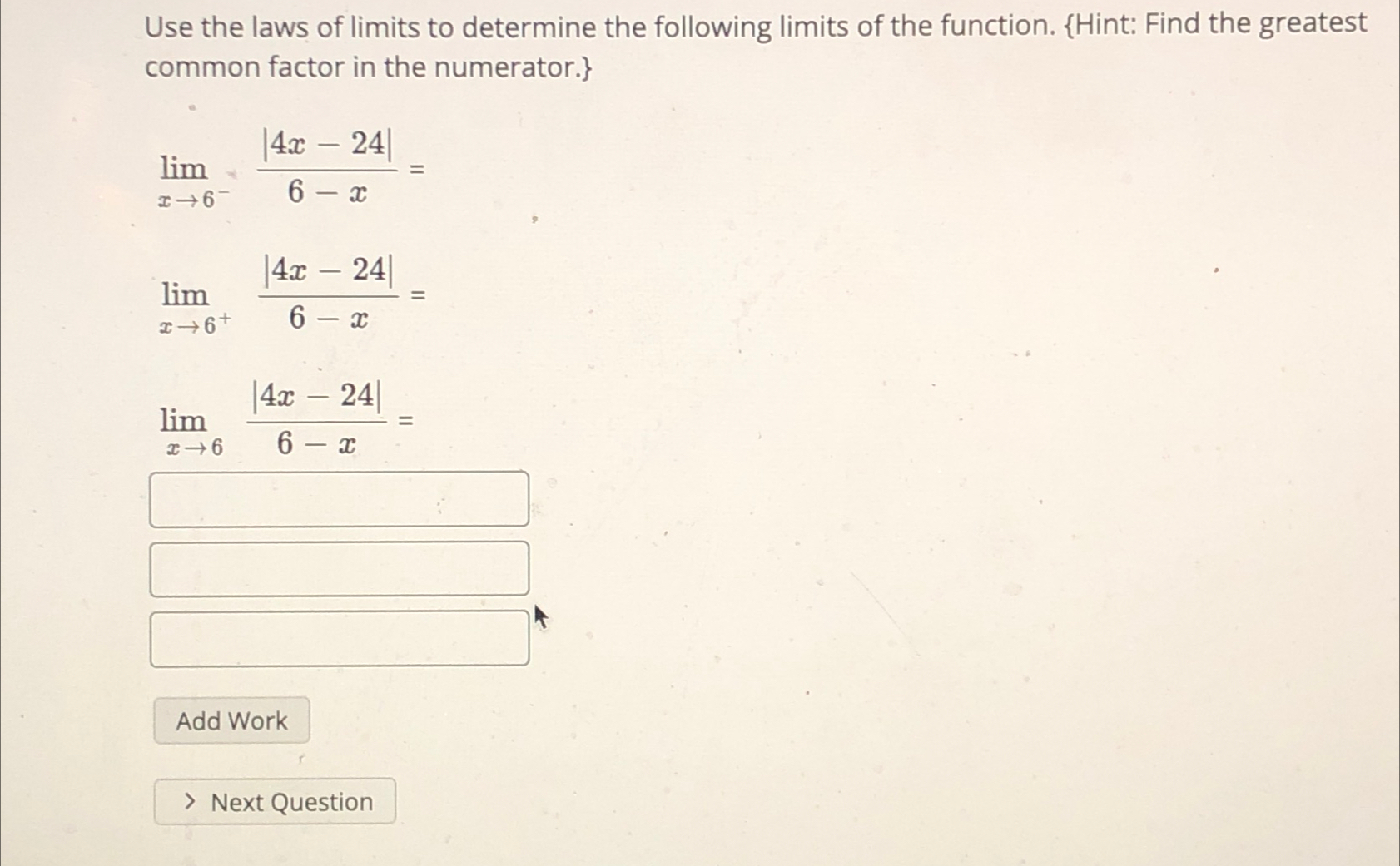 Solved Use the laws of limits to determine the following | Chegg.com