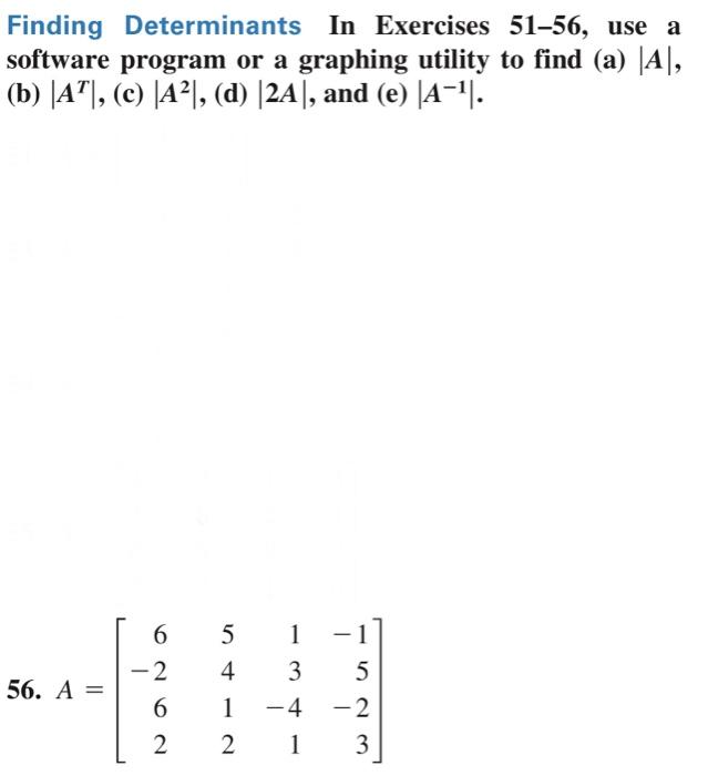Solved Finding Determinants In Exercises 51-56, use a | Chegg.com