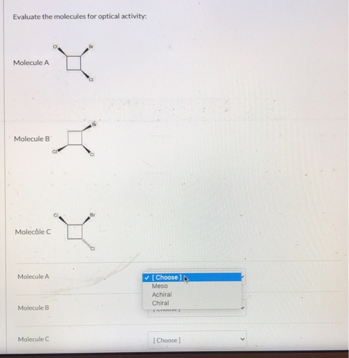 Solved Evaluate the molecules for optical activity: CI | Chegg.com