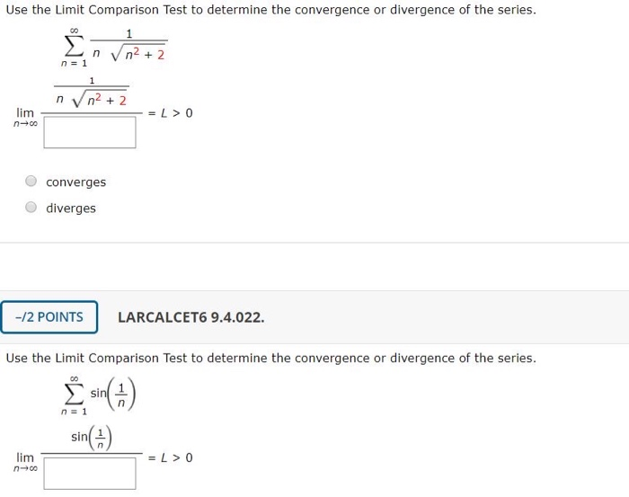 Solved Use the Limit Comparison Test to determine the | Chegg.com
