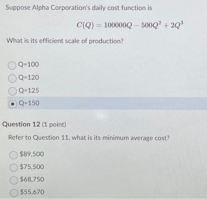 Solved Suppose Alpha Corporation's daily cost function is | Chegg.com