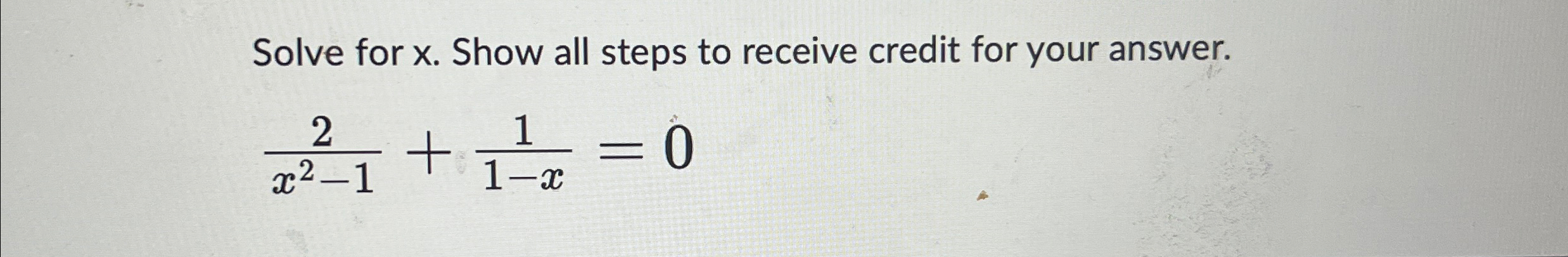 Solved Solve for x. ﻿Show all steps to receive credit for | Chegg.com