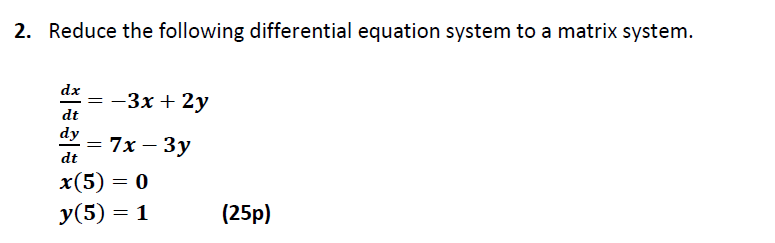 Solved Reduce the following differential equation system to | Chegg.com