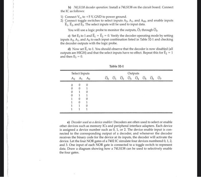 Solved b) 74LS138 decoder operation: Install a 74LS138 on | Chegg.com