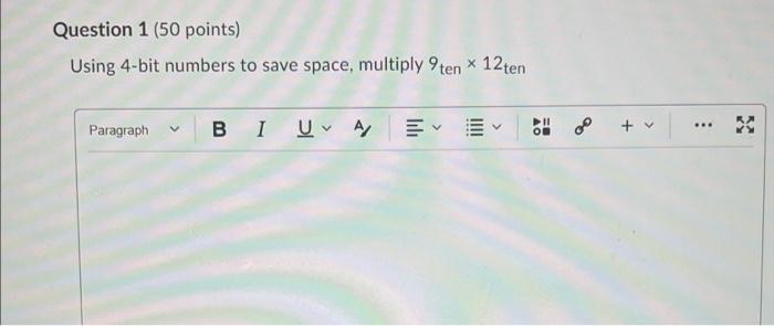 Solved Question 1 (50 points) Using 4-bit numbers to save | Chegg.com