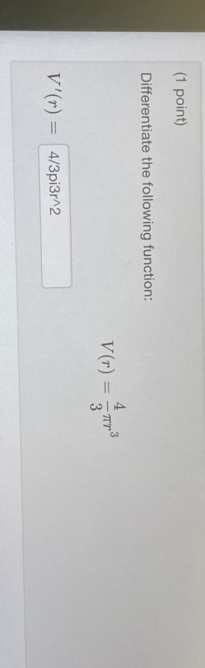 Solved (1 ﻿point)Differentiate the following | Chegg.com