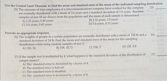 Solved Use the Central Limit Theorem to find the mean and | Chegg.com