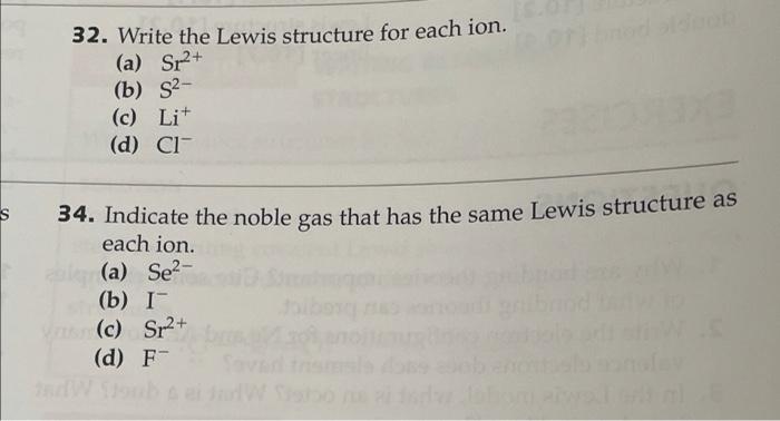 Solved 32. Write the Lewis structure for each ion. (a) Sr2+ | Chegg.com