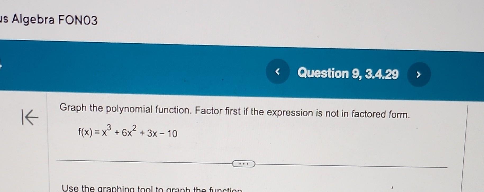 Solved Algebra FONO3 - Question 9, 3.4.29 Graph the | Chegg.com