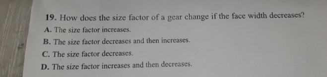Solved How does the size factor of a gear change if the face | Chegg.com