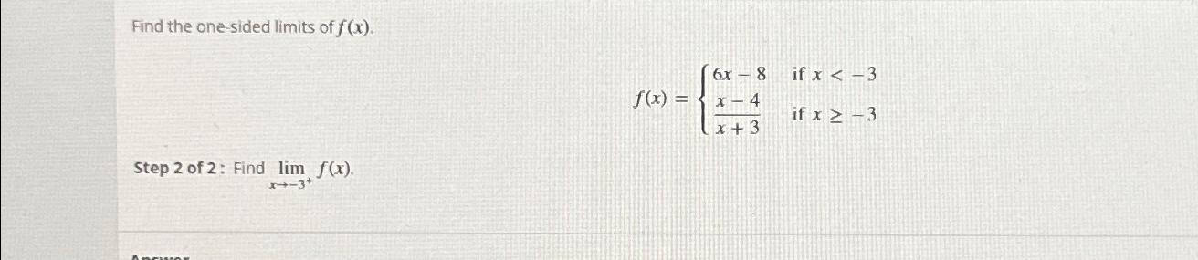 Solved Find the one-sided limits of | Chegg.com