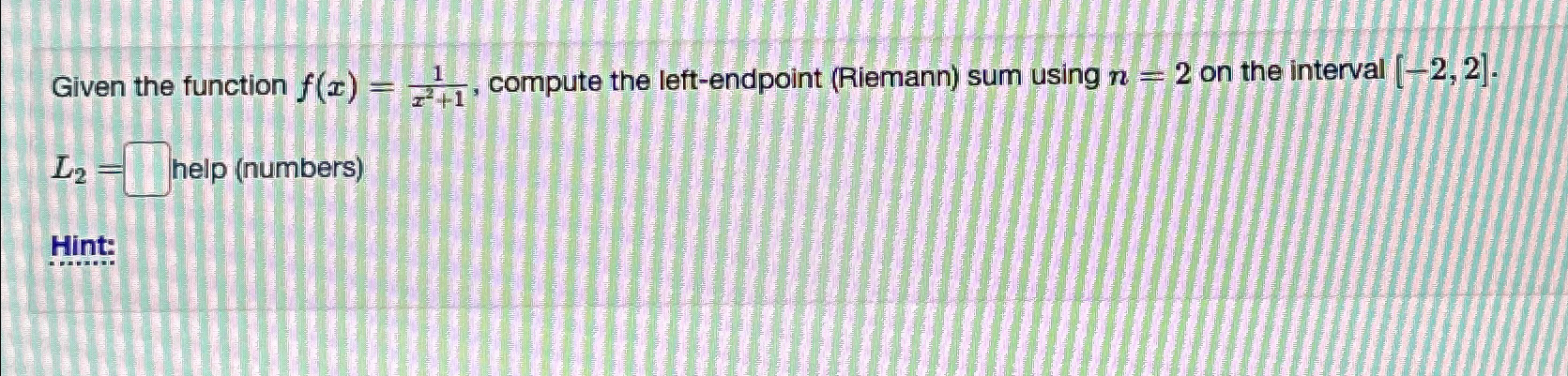 Solved Given the function f(x)=1x2+1, ﻿compute the | Chegg.com