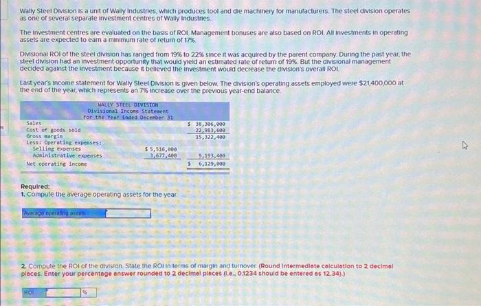 Solved Wally Steei Division is a unit of Waly Industres, | Chegg.com