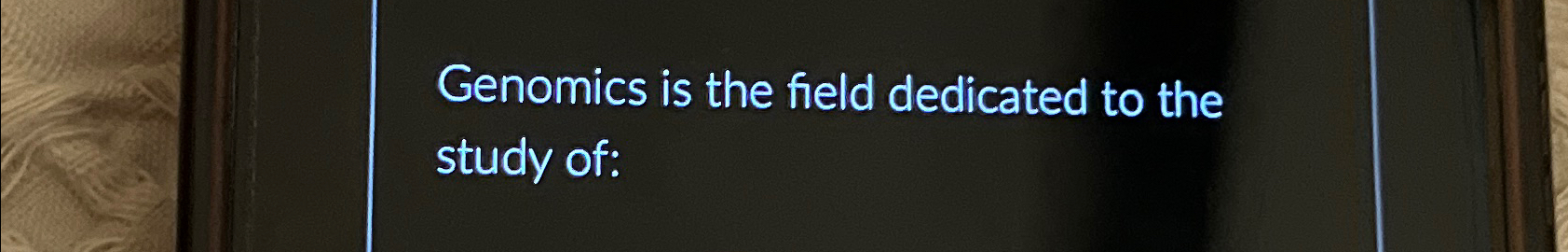 Solved Genomics is the field dedicated to the study of: | Chegg.com