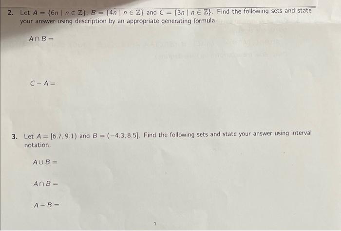 Solved 2. Let A={6n∣n∈Z},B={4n∣n∈Z} and C={3n∣n∈Z}. Find the | Chegg.com