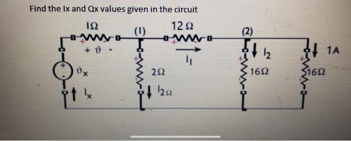 Solved Find the Ix and Qx values given in the circuit | Chegg.com