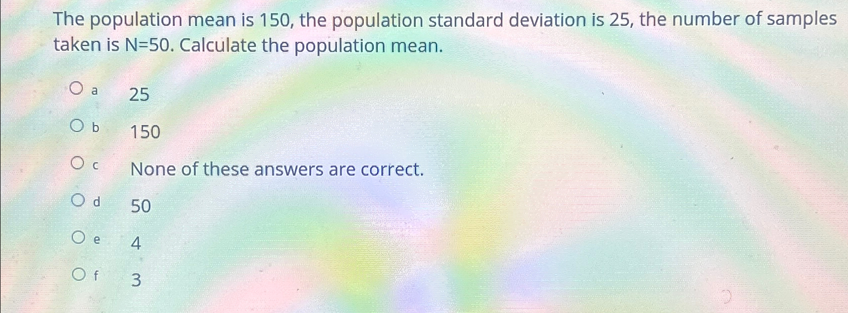 Solved The population mean is 150 , ﻿the population standard | Chegg.com