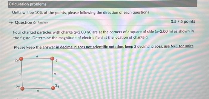 Solved Four charged particles with charge q=2.00nC are at | Chegg.com