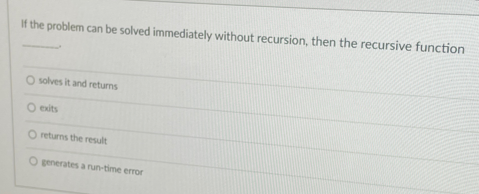 Solved If the problem can be solved immediately without | Chegg.com
