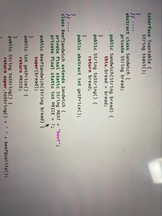 interface Toastable { String toast(); } abstract | Chegg.com