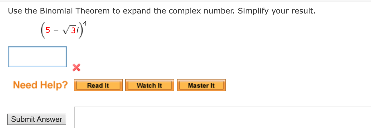 Solved Use the Binomial Theorem to expand the complex | Chegg.com
