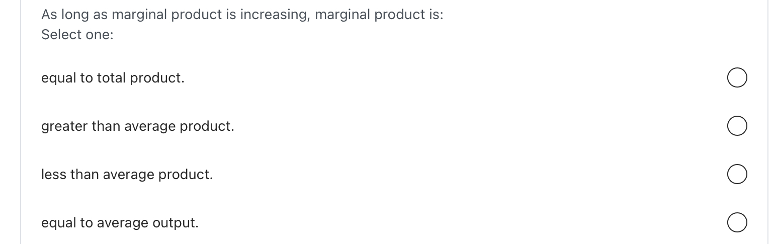 Solved As long as marginal product is increasing, marginal | Chegg.com