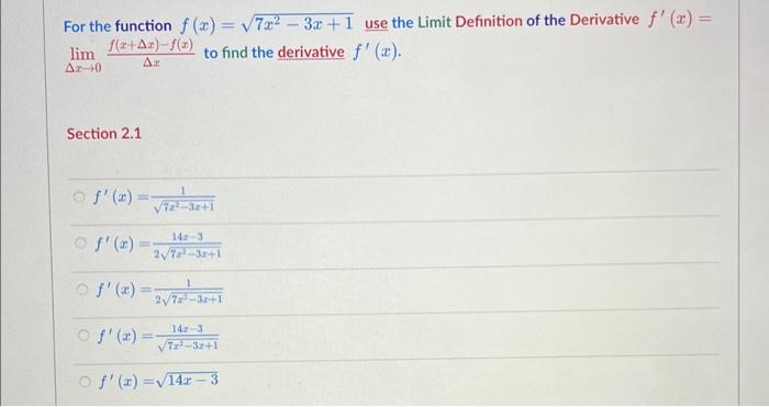 Solved For the function f(x)=7x2−3x+1 use the Limit | Chegg.com