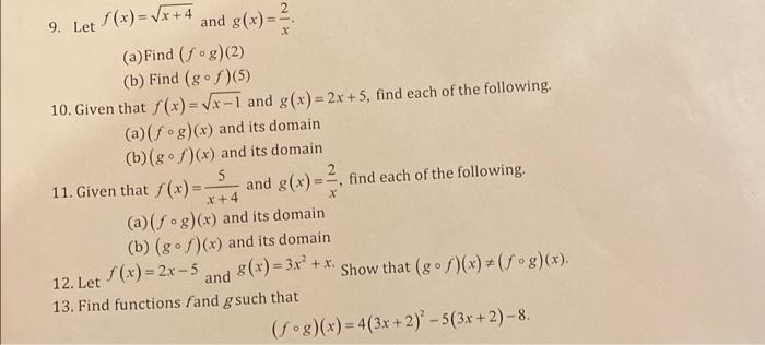 Solved 9. Let f(x)=x+4 and g(x)=x2. (a)Find (f∘g)(2) (b) | Chegg.com