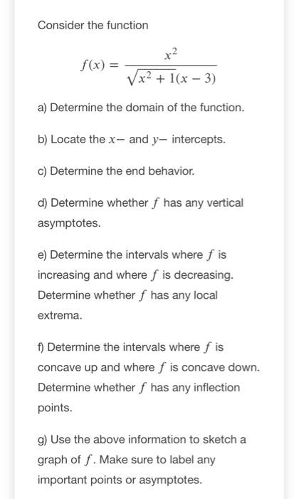 Solved Consider the function x2 f(x) = Vx2 + 1(x – 3) a) | Chegg.com