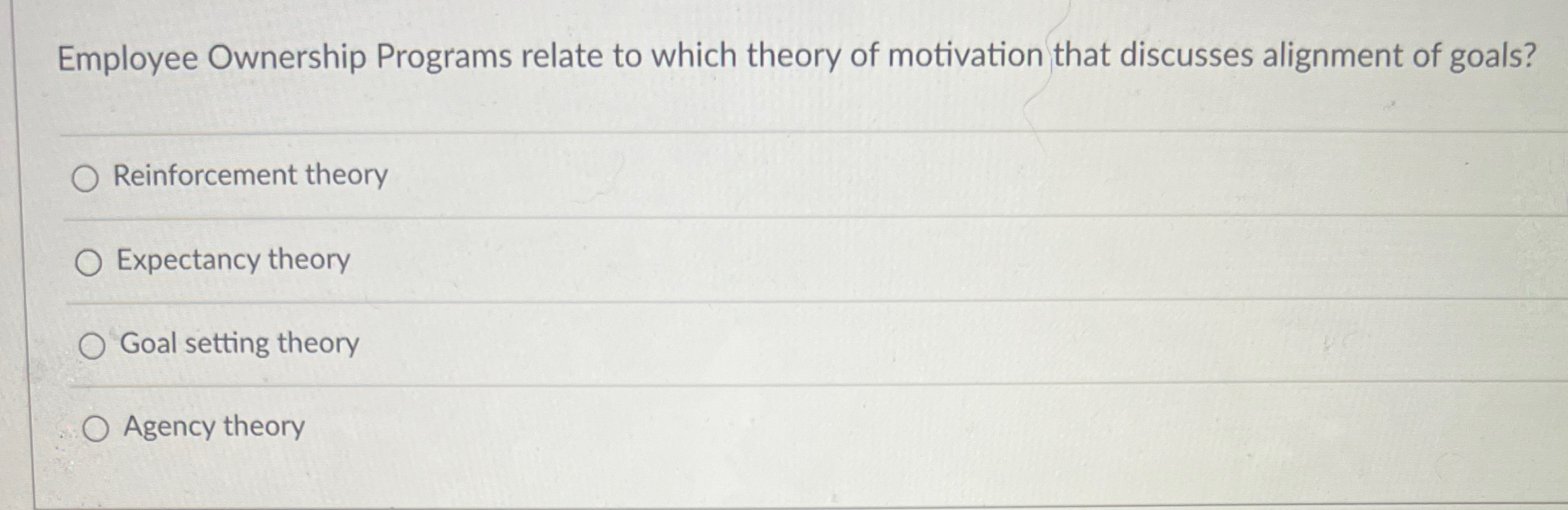 Solved Employee Ownership Programs relate to which theory of | Chegg.com