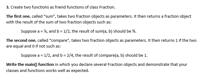 Solved Using C++, you must create the following: A Fraction | Chegg.com