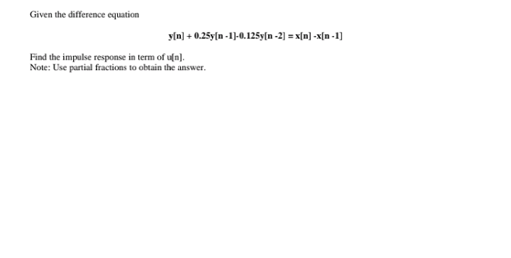 Solved Given the difference equation | Chegg.com