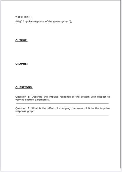Solved EXPERIMENT 5: IMPULSE RESPONSE AIM: To find the | Chegg.com
