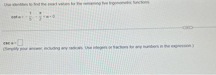 Solved Use identities to find the exact values for the | Chegg.com