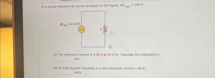 Solved In a purely inductive AC circuit as shown in the | Chegg.com