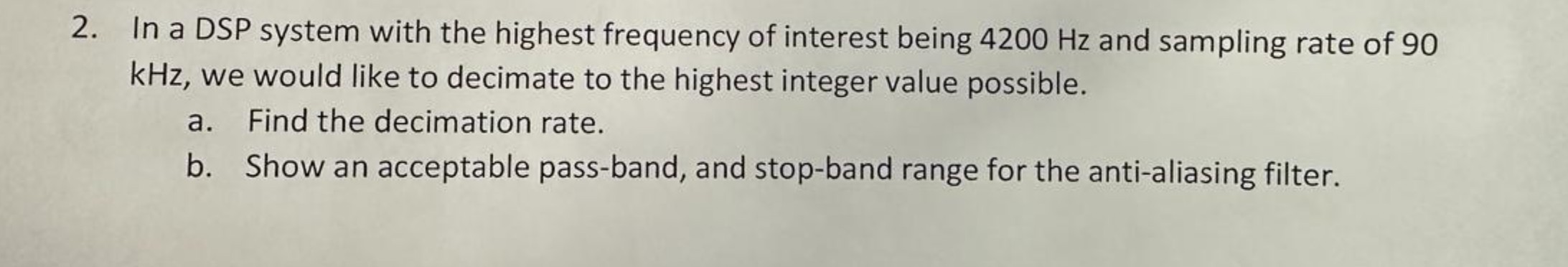 Solved In a DSP system with the highest frequency of | Chegg.com