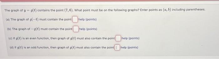 Solved The graph of y=g(t) contains the point (7,6). What | Chegg.com